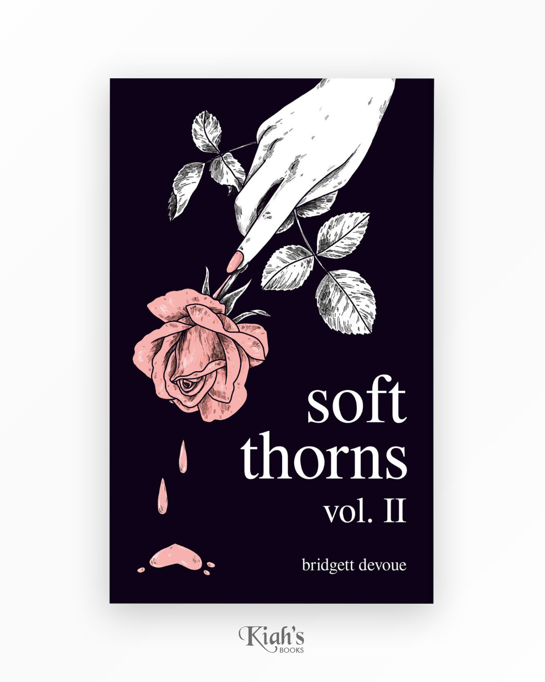 Soft Thorns II – Kiah's Books